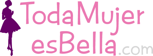 Toda Mujer es Bella - Sitio de mujeres... para mujeres.